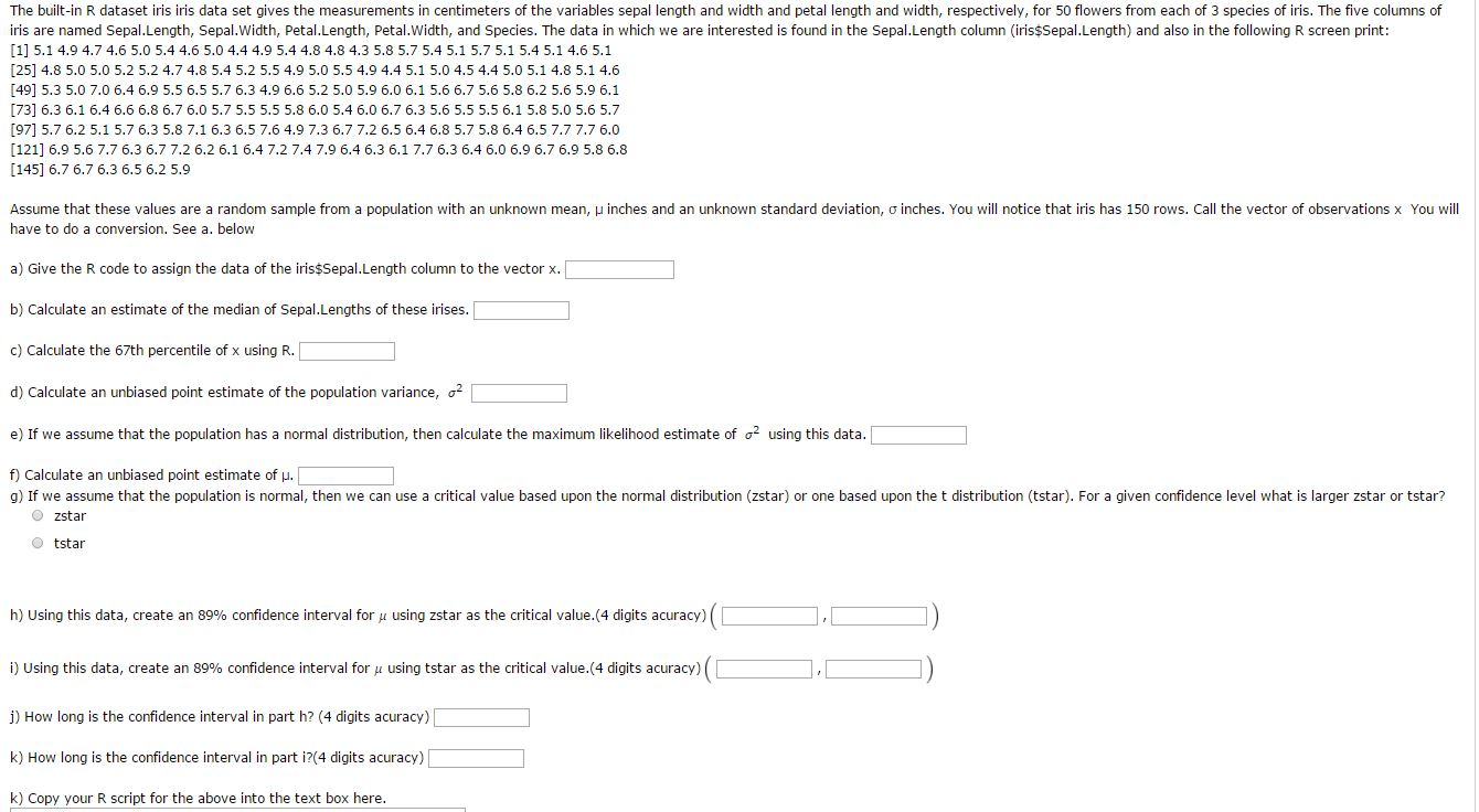 Solved The built-in R dataset iris iris data set gives the | Chegg.com