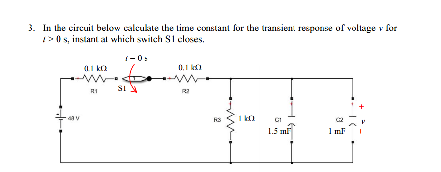 Solved 3. In the circuit below calculate the time constant | Chegg.com