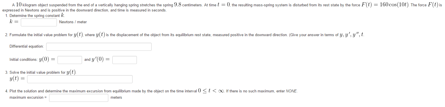 Solved A 10 Kilogram Object Suspended From The End Of A