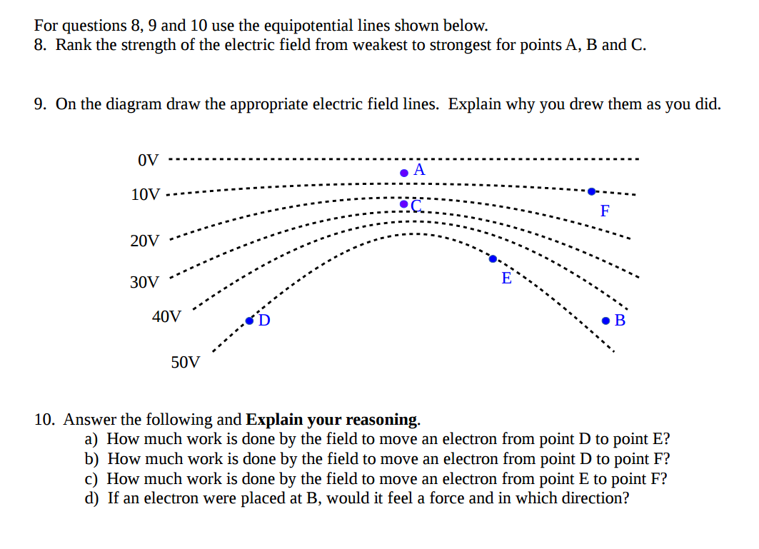 Solved For questions 8, 9 and 10 use the equipotential lines | Chegg.com