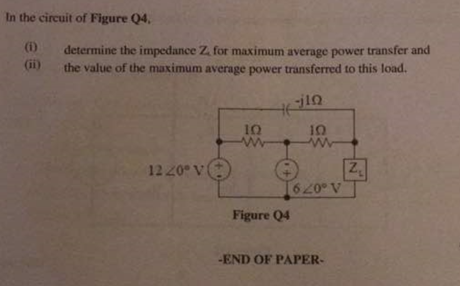 Solved In the circuit of Figure Q4. (i) determine the | Chegg.com