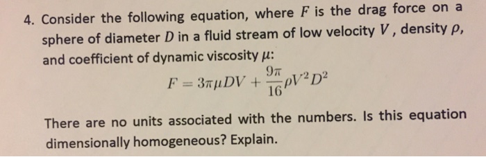 Solved Consider the following equation, where F is the drag | Chegg.com