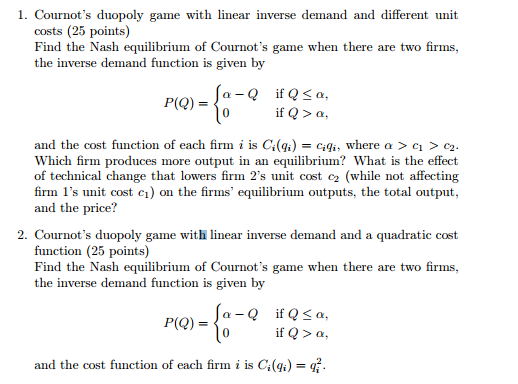 1. Cournots duopoly game with linear inverse demand | Chegg.com