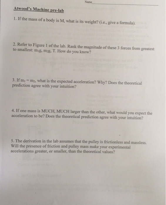 Solved Atwood's Machine pre-lab If the mass of a body is M, | Chegg.com