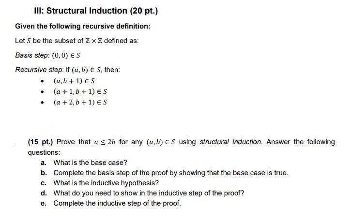 Solved IIl: Structural Induction (20 pt.) Given the | Chegg.com