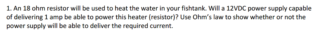 Solved An 18 ohm resistor will be used to heat the water in | Chegg.com