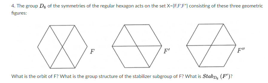 4. The group D6 of the symmetries of the regular | Chegg.com