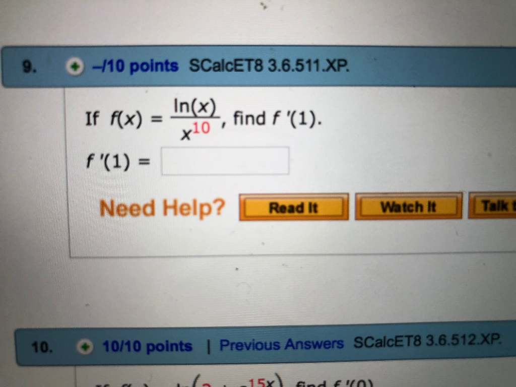 Solved 9. -/10 points SCalcET8 3.6.511.XP In(x If f(x)-/n , | Chegg.com Solved 9. -/10 points SCalcET8 3.6.511.XP In(x If f(x)-/n , | Chegg.com