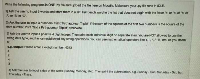 Solved Write the following programs In ONE .py file and | Chegg.com