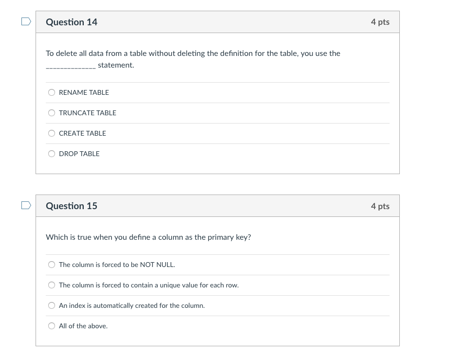 Solved Question 14 4 pts To delete all data from a table | Chegg.com