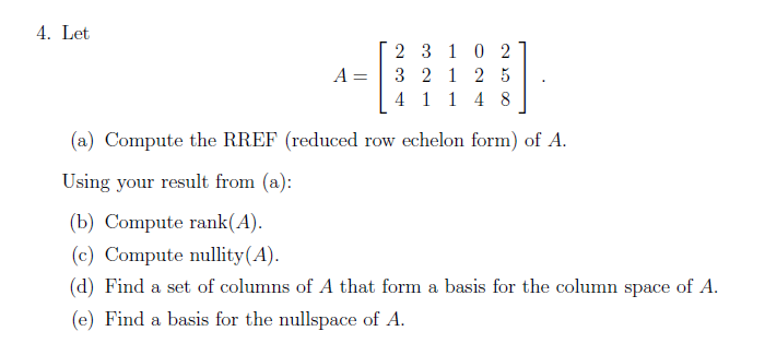 Solved Let A = [2 3 1 0 2 3 2 1 2 5 4 1 1 4 8]. (a) Compute | Chegg.com