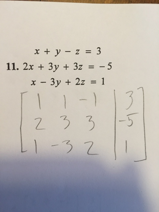 Solved Solve using Gaussian elimination x + y - z = 3 2x + | Chegg.com