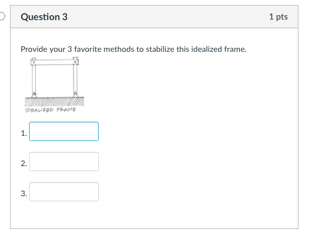 Solved Question 3 1 pts Provide your 3 favorite methods to | Chegg.com