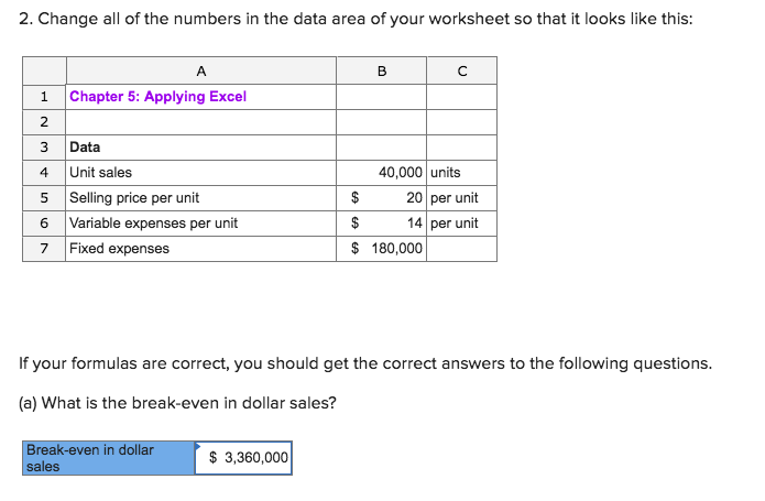 Solved 2. Change all of the numbers in the data area of your | Chegg.com