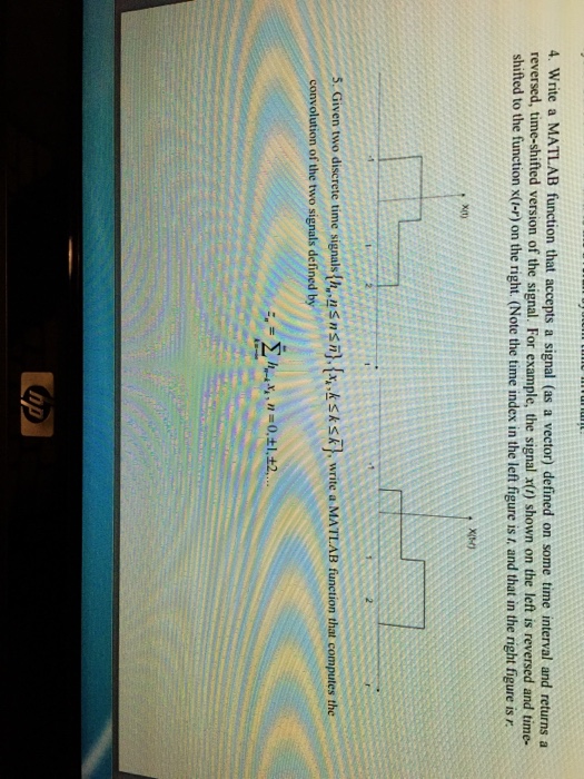 Solved Write a MATLAB function that accepts a signal (as a | Chegg.com