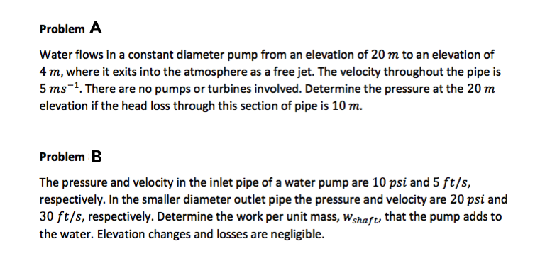 Solved Water flows in a constant diameter pump from an | Chegg.com