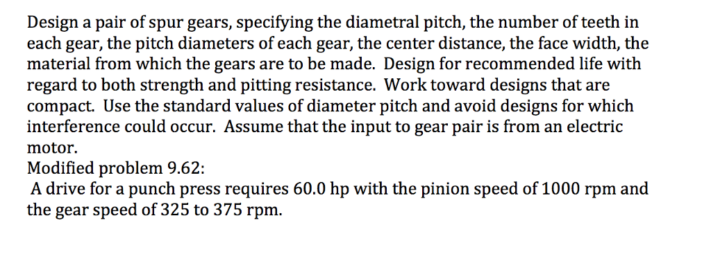 Solved Design a pair of spur gears, specifying the diametral | Chegg.com