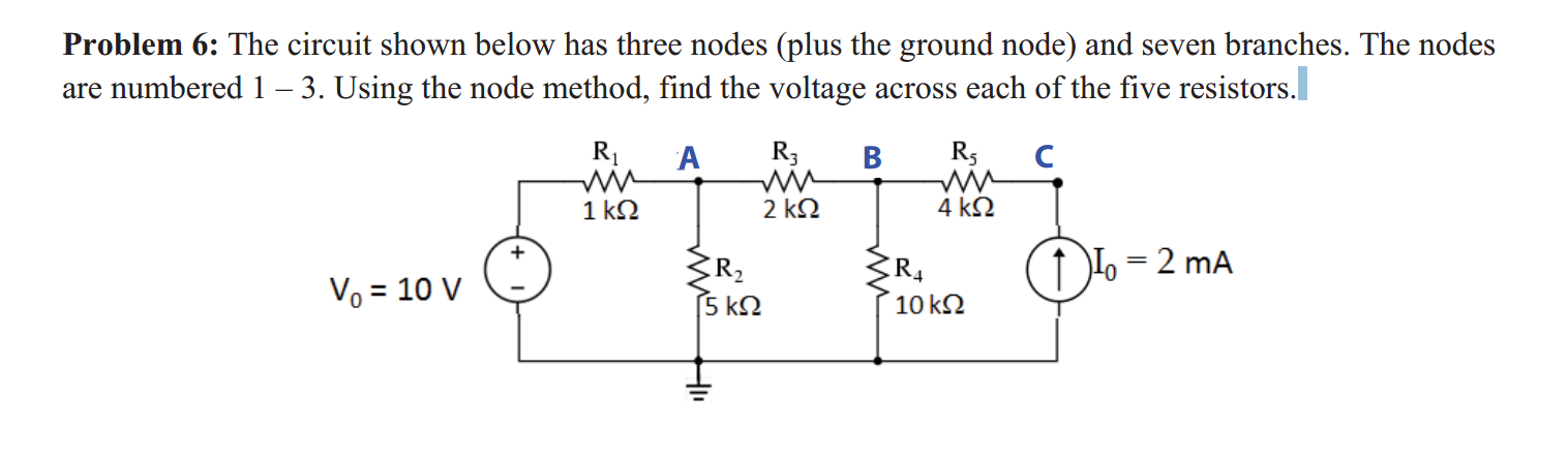 Solved The circuit shown below has three nodes (plus the | Chegg.com