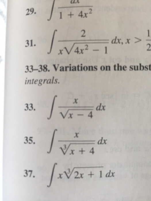 Solved integral 2/x squareroot 4x^2 - 1 dx, x > Variations | Chegg.com
