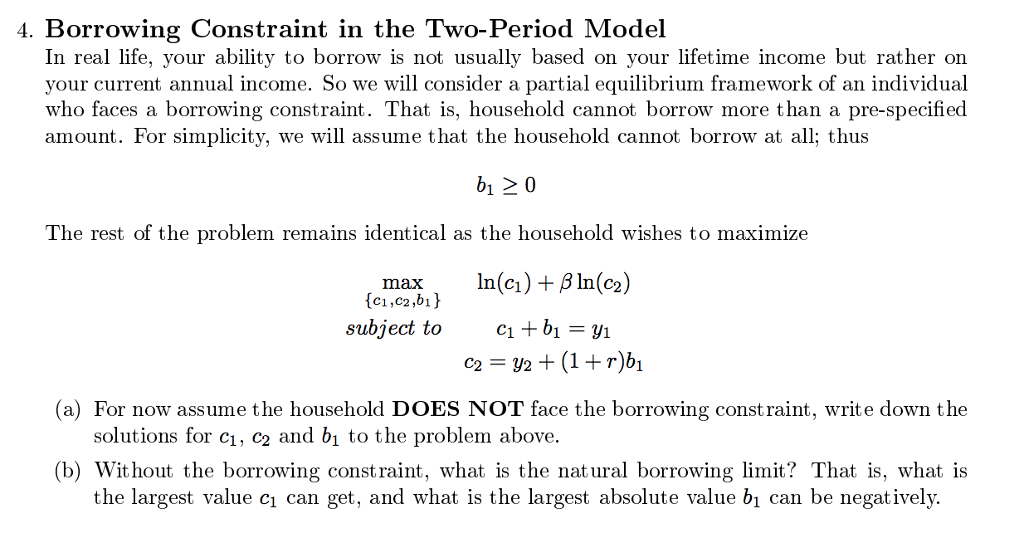 Solved 4. Borrowing Constraint in the Two-Period Model In | Chegg.com
