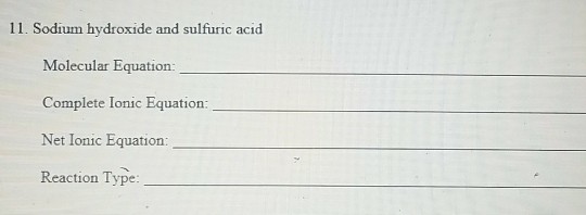 Solved Sodium hydroxide and sulfuric acid Molecular | Chegg.com