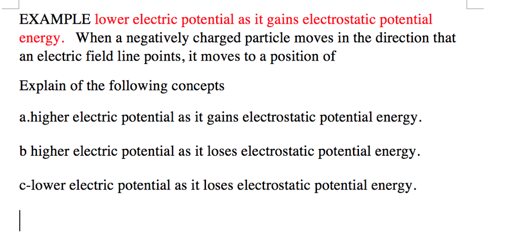 Solved EXAMPLE lower electric potential as it gains | Chegg.com
