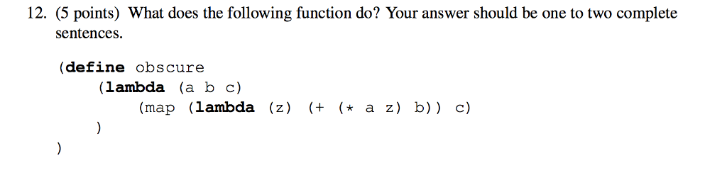 Solved 12. (5 points) What does the following function do? | Chegg.com