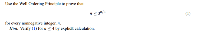 Solved Use the Well Ordering Principle to prove that n 3"/3 | Chegg.com