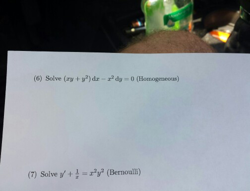 Solved (6) Solve (zy + y2) dr-r2 dy = 0 (Homogeneous) (7) | Chegg.com