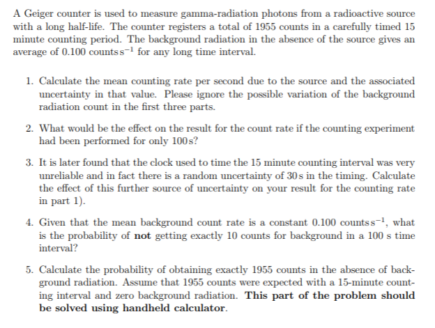 Solved A Geiger counter is used to measure gamma-radiation | Chegg.com