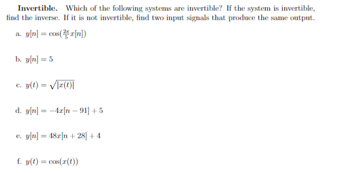 Solved Invertible Which Of The Following Systems Are