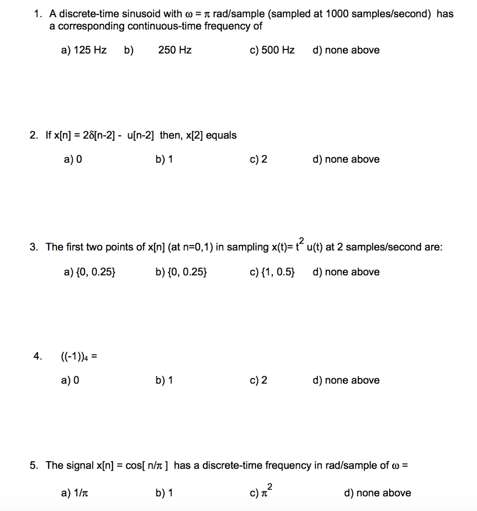 Solved A discrete-time sinusoid with to = n rad/sample | Chegg.com
