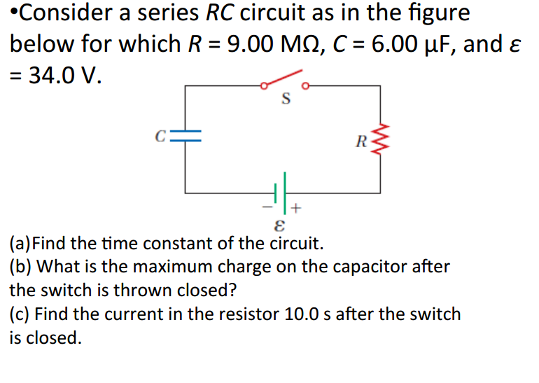 Solved Consider a series RC circuit as in the figure below | Chegg.com