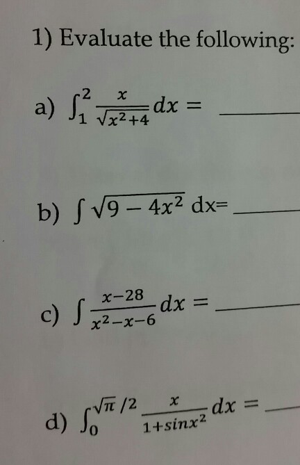 Solved Evaluate the following: integral 1 to 2 x/squareroot | Chegg.com