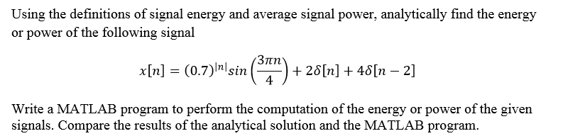 Using the definitions of signal energy and average | Chegg.com