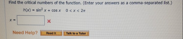 Solved Find the critical numbers of the function. (Enter | Chegg.com