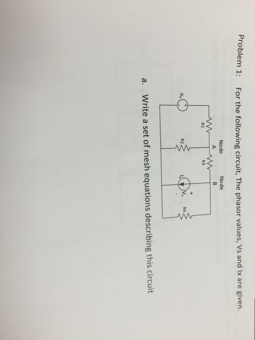 Solved For the following circuit, The phasor values, Vs and | Chegg.com