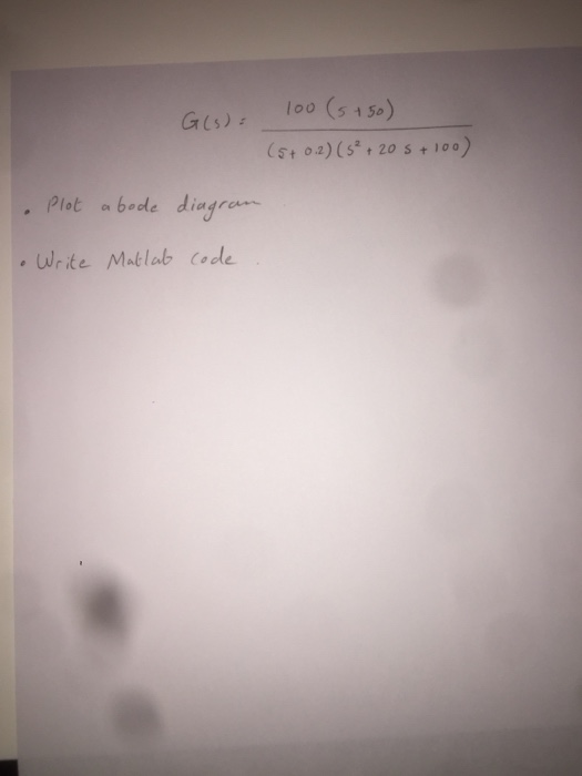 Solved loo (5 150) G (s) (st o 2) (52 t 20 s t o Plot a bode | Chegg.com