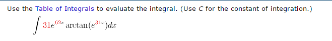 Solved Use the Table of Integrals to evaluate the integral. | Chegg.com