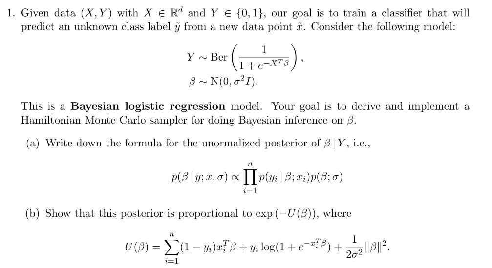 1. Given data (X, Y) with X e Rd and Y e (0, 1), our | Chegg.com