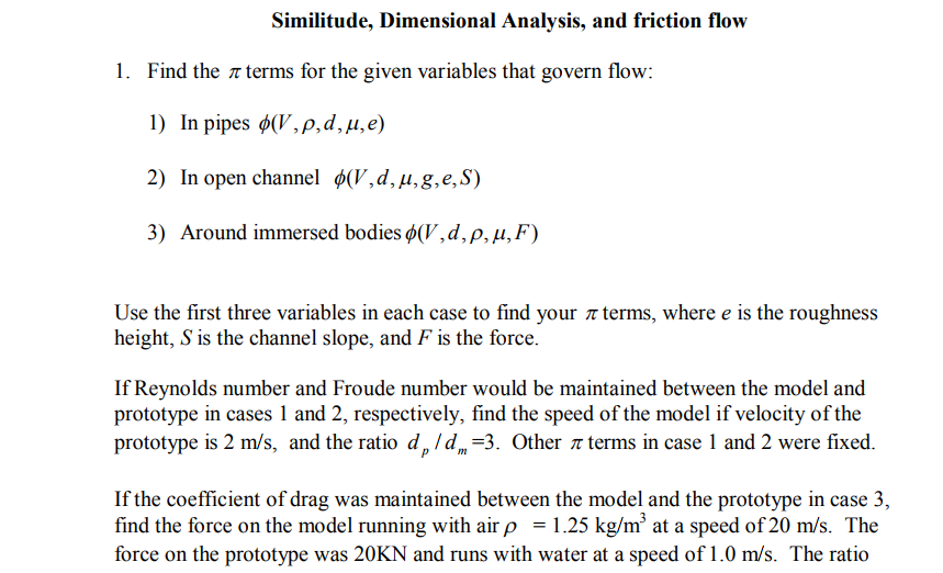 Solved Similitude, Dimensional Analysis, and friction flow | Chegg.com