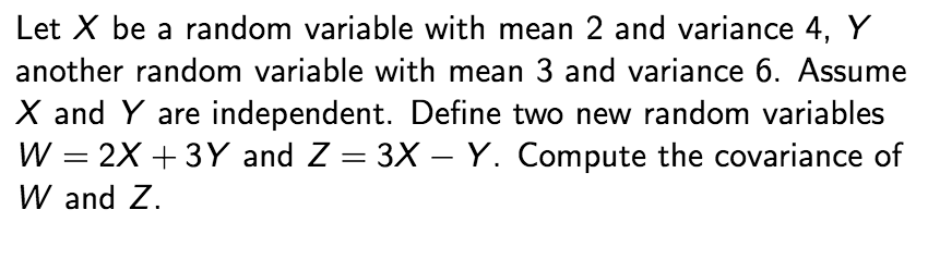 Solved Let X be a random variable with mean 2 and variance | Chegg.com