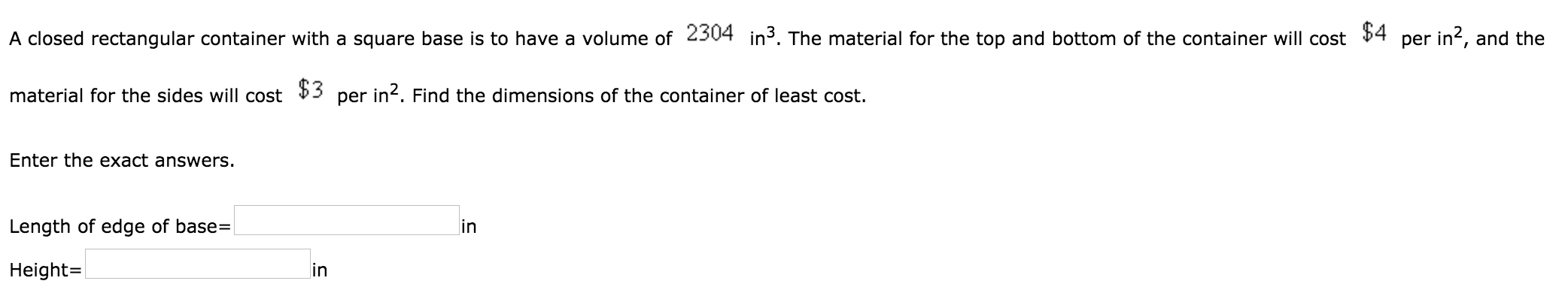 Solved A closed rectangular container with a square base Is | Chegg.com