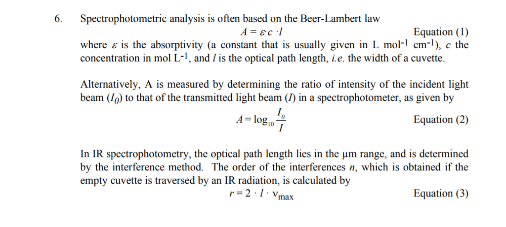 6. Spectrophotometric analysis is often based on the | Chegg.com