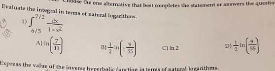 Solved Evaluate The Integral In Terms Of Natural Logarithms Chegg