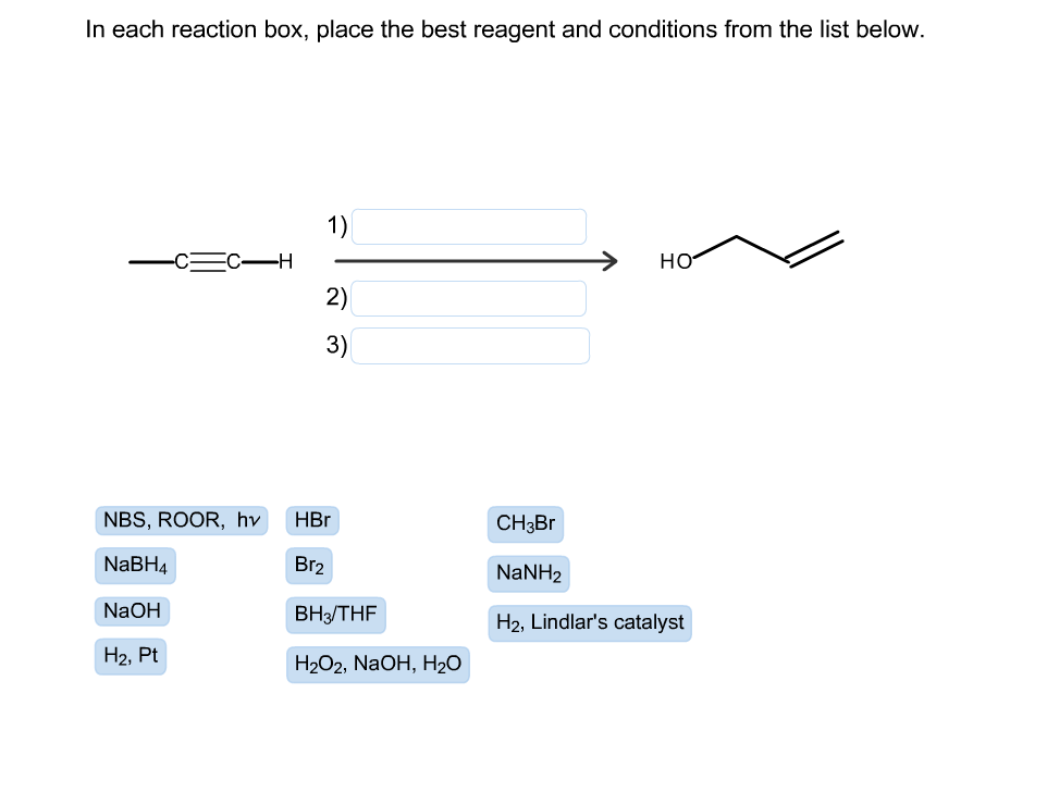 Solved In each reaction box, place the best reagent and | Chegg.com