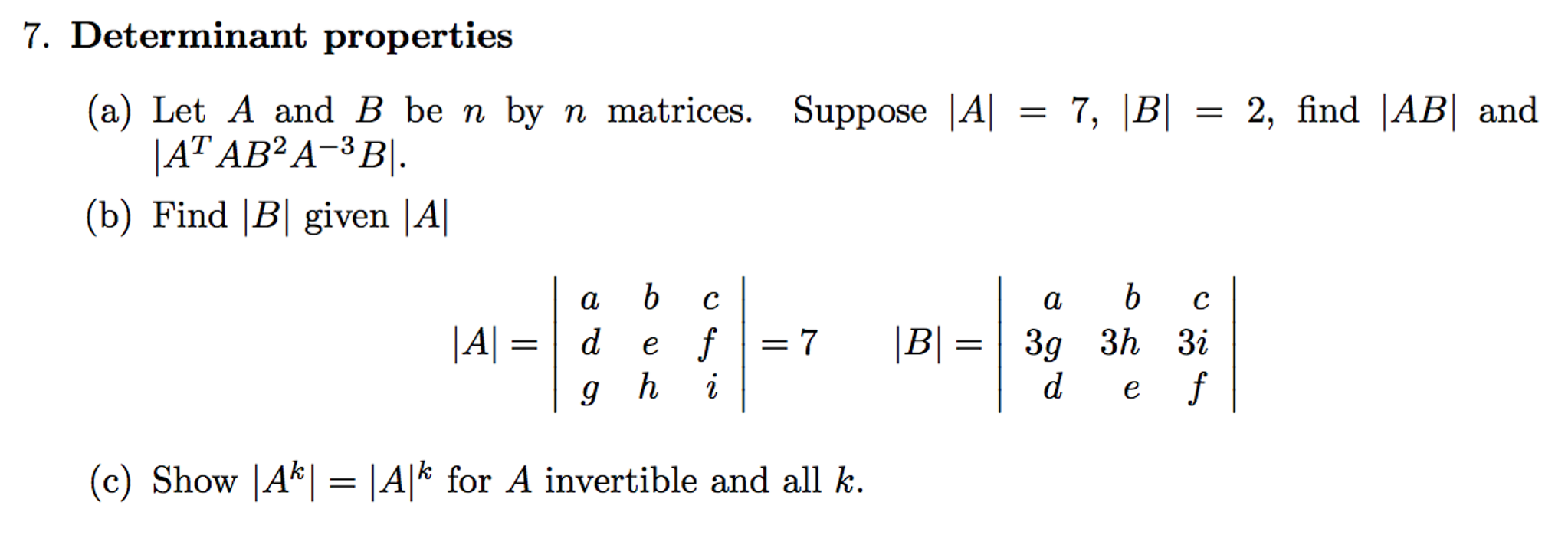 Solved Determinant properties Let A and B be n by n | Chegg.com