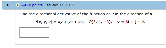 Solved 4 Find The Directional Derivative Of The Function At