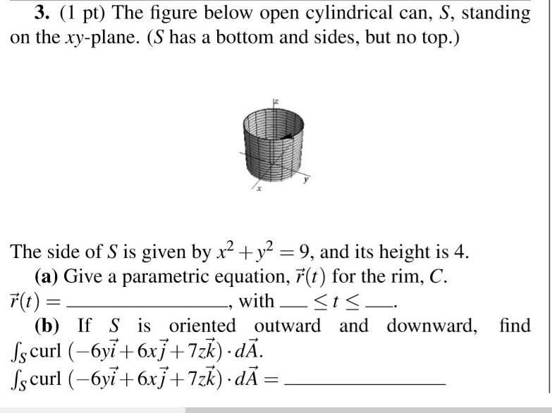 Solved The figure below open cylindrical can, S, standing on | Chegg.com