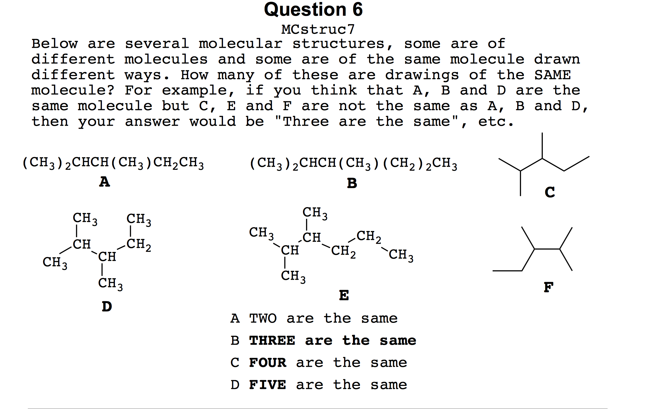 Solved Below are several molecular structures, some are of | Chegg.com
